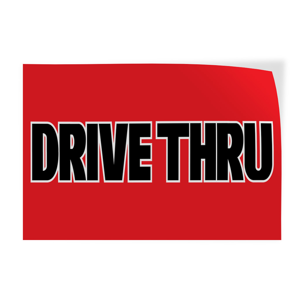 Decal Stickers Drive thru B Outdoor Advertising Printing Vinyl Store ...