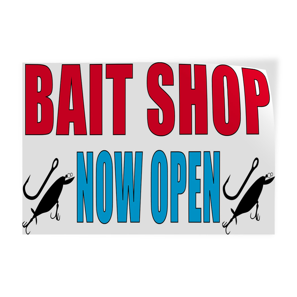 Decal Stickers Bait Shop Now Open Advertising Printing Vinyl Store Sign ...