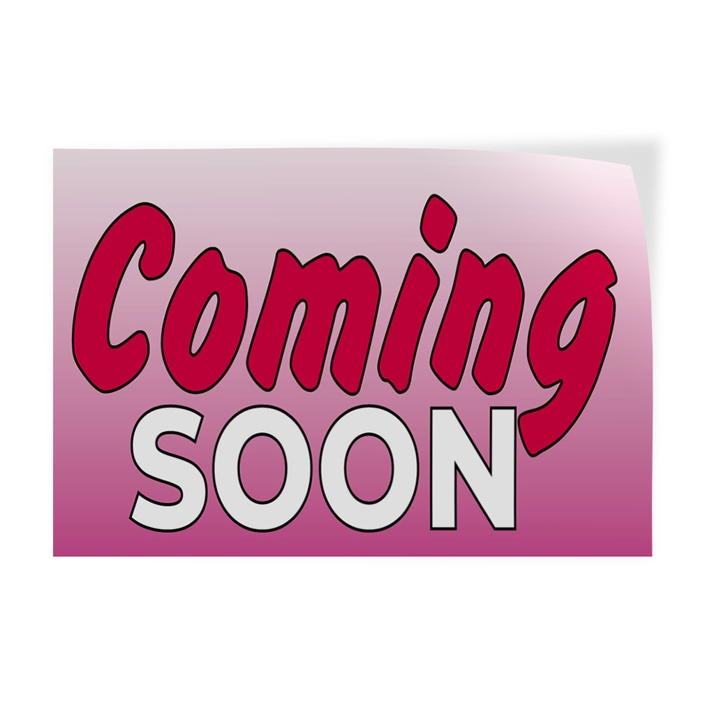 Decal Stickers Coming Soon A Outdoor Advertising Printing Vinyl Store ...