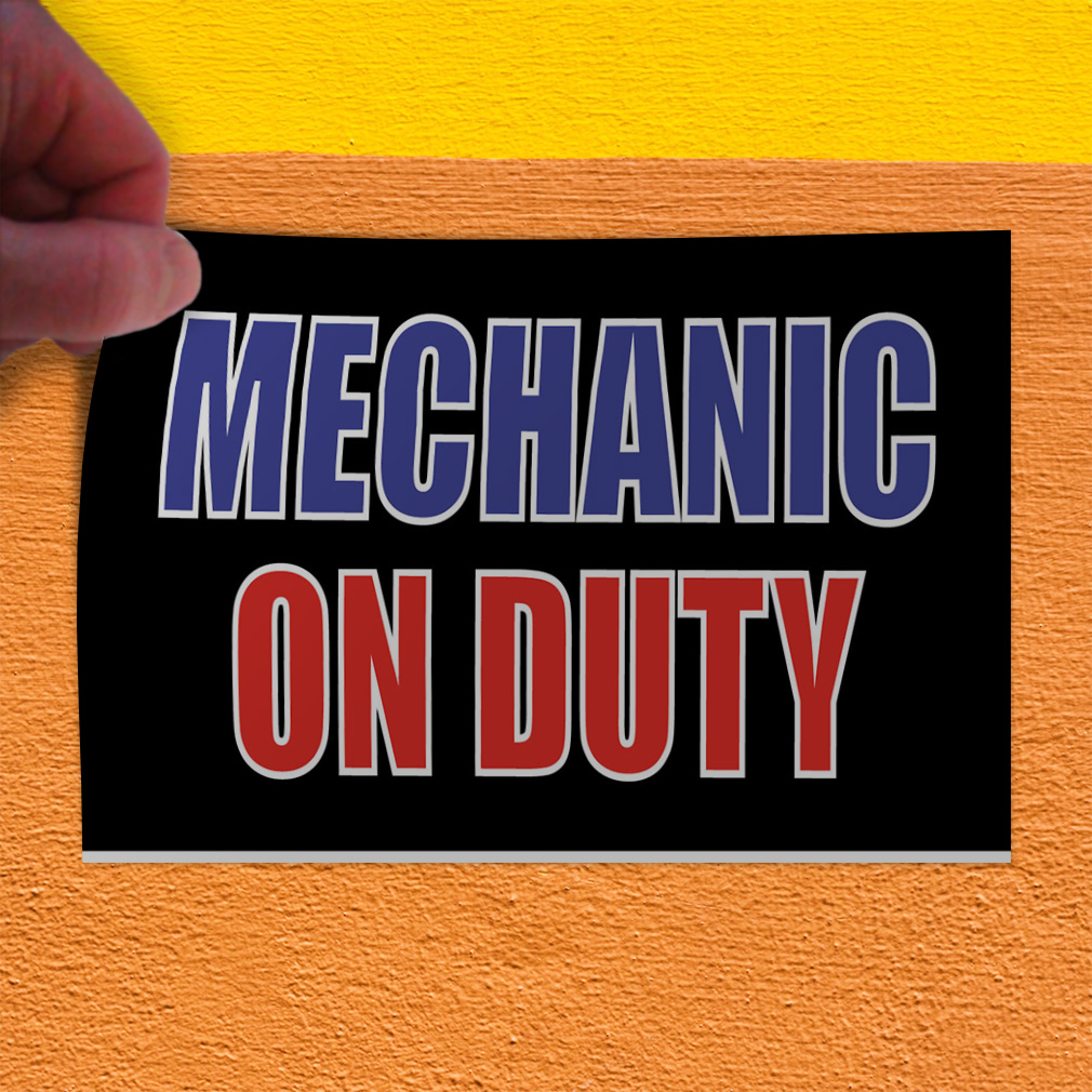 Decal Stickers Mechanic on Duty C Advertising Printing Vinyl Store Sign ...