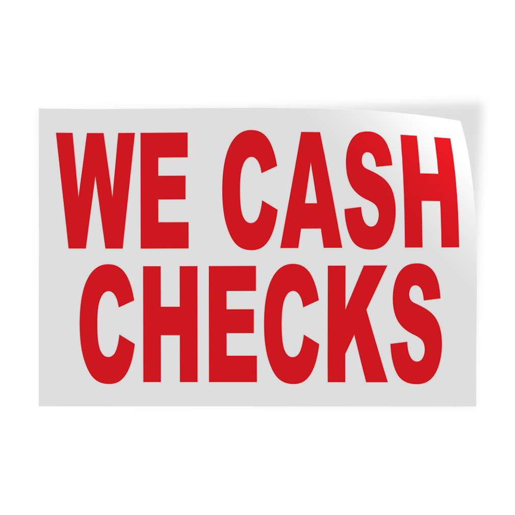 Decal Stickers We Cash Checks Red A Vinyl Store Sign Label Business | eBay