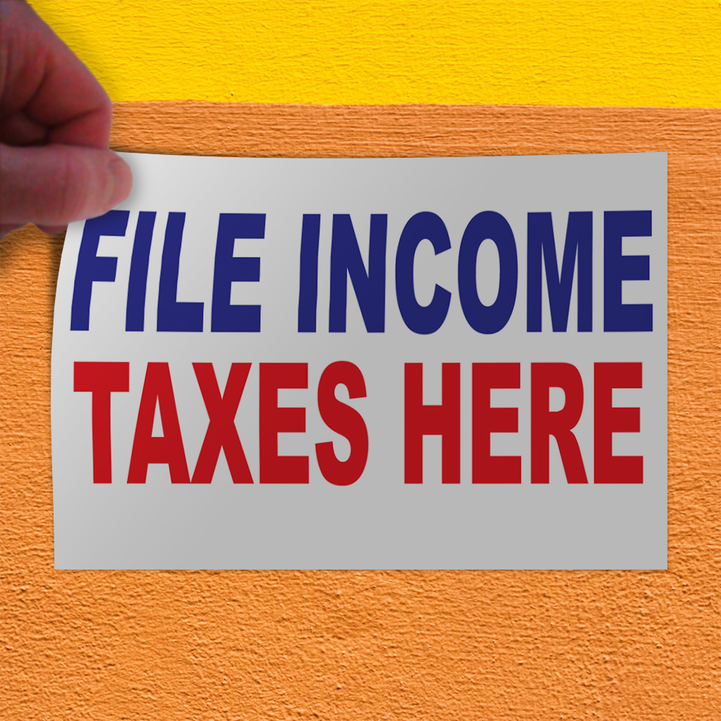 Decal Stickers File Income Taxes Here Blue Red Vinyl Store Sign Label ...