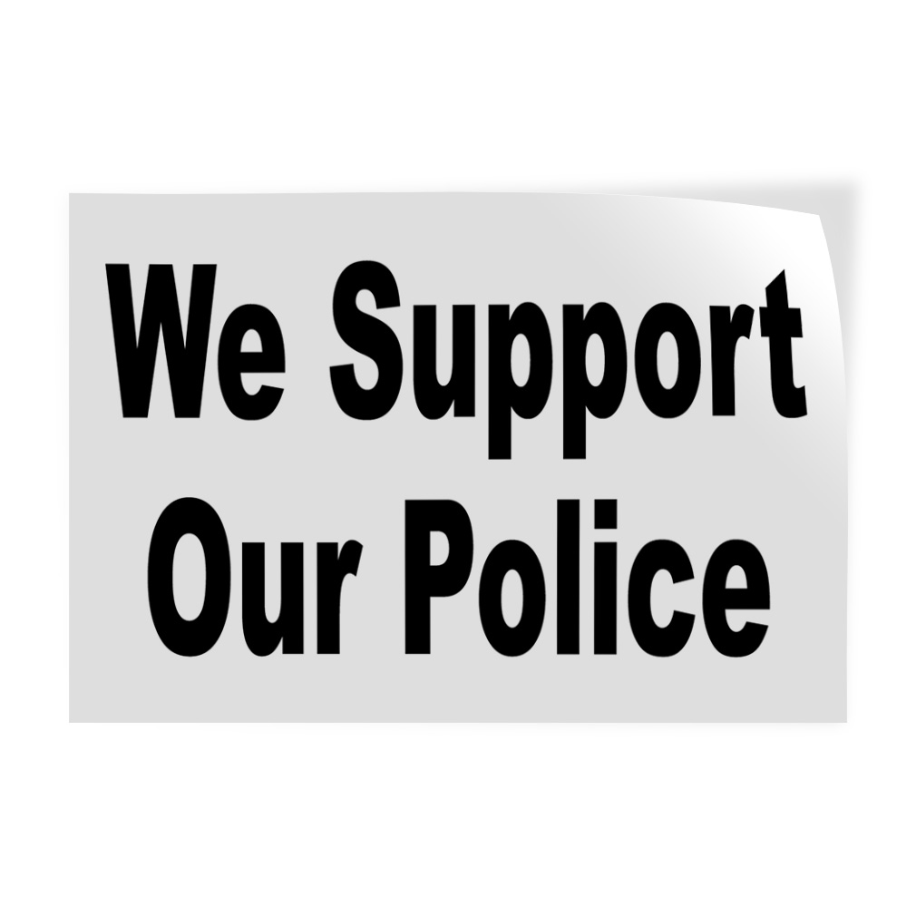 Decal Stickers We Support Our Police Black Vinyl Store Sign Label ...