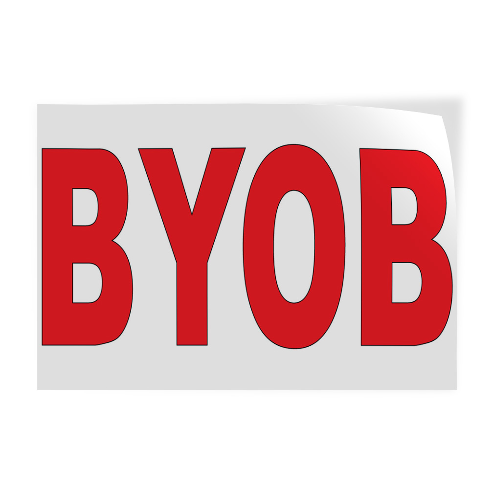 Decal Stickers Byob Red Vinyl Store Sign Label Restaurant & Food | eBay