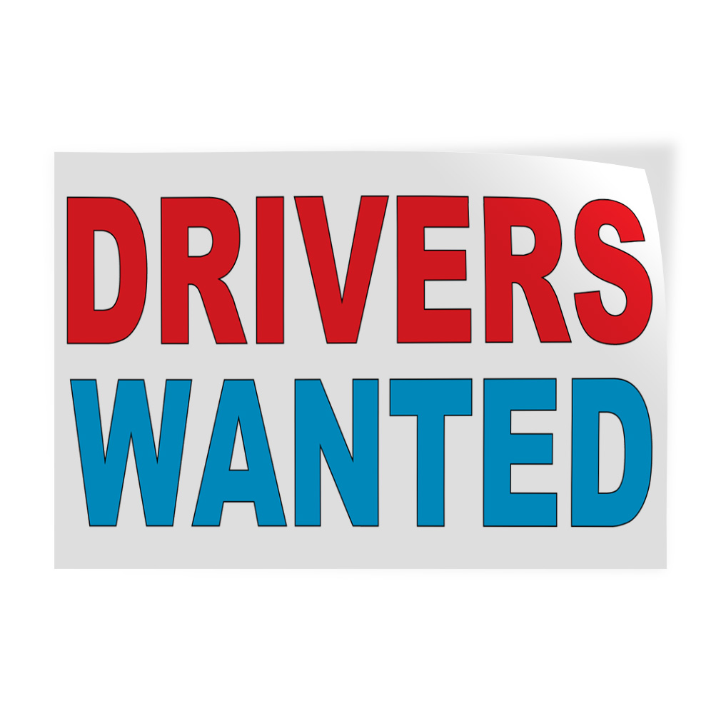 Decal Stickers Drivers Wanted Red Blue Vinyl Store Sign Label Business ...