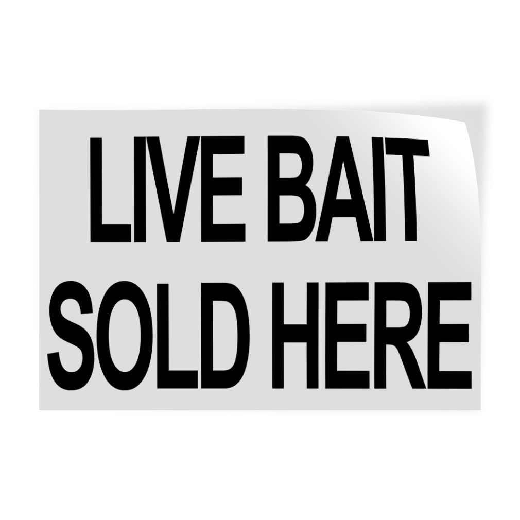 Decal Stickers Live Bait Sold Here Black Vinyl Store Sign Label Retail ...
