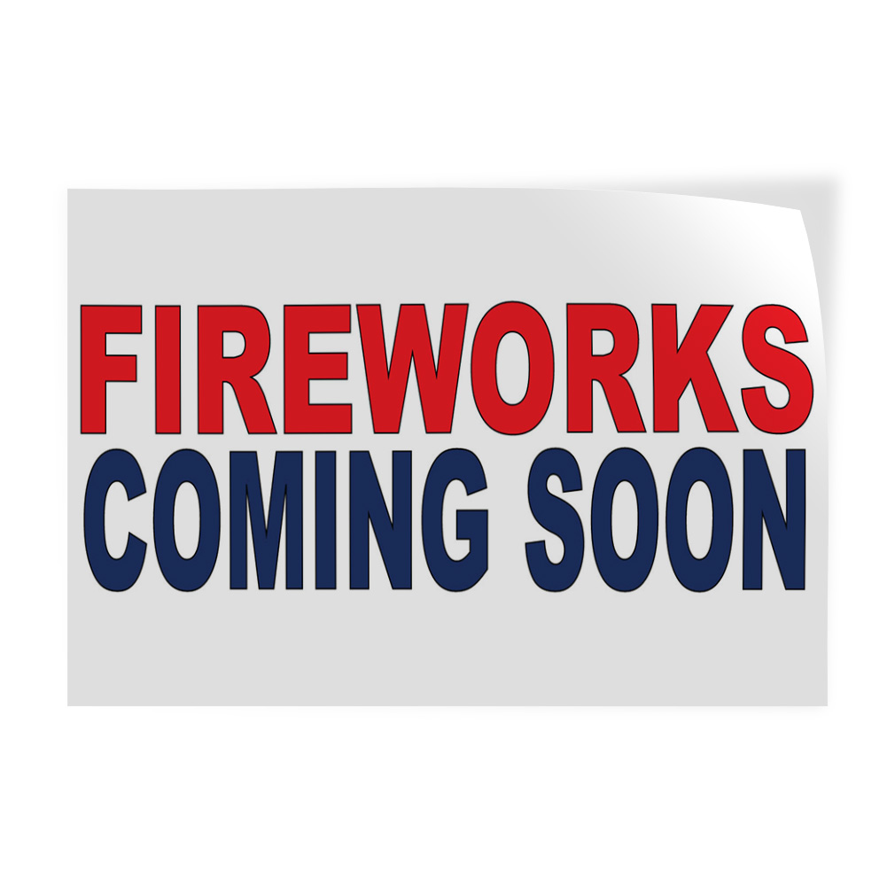 DECAL STICKERS FIREWORKS Coming Soon Red Blue Vinyl Store Sign Label ...