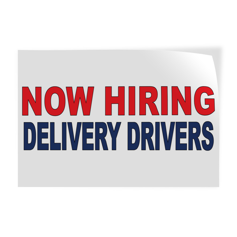 Decal Stickers Now Hiring Delivery Drivers Red Blue Vinyl Store Sign ...